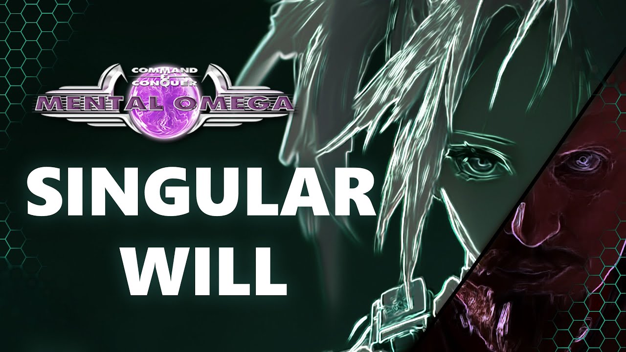 The Story of Mental Omega Pt.12 | Singular Will | - YouTube