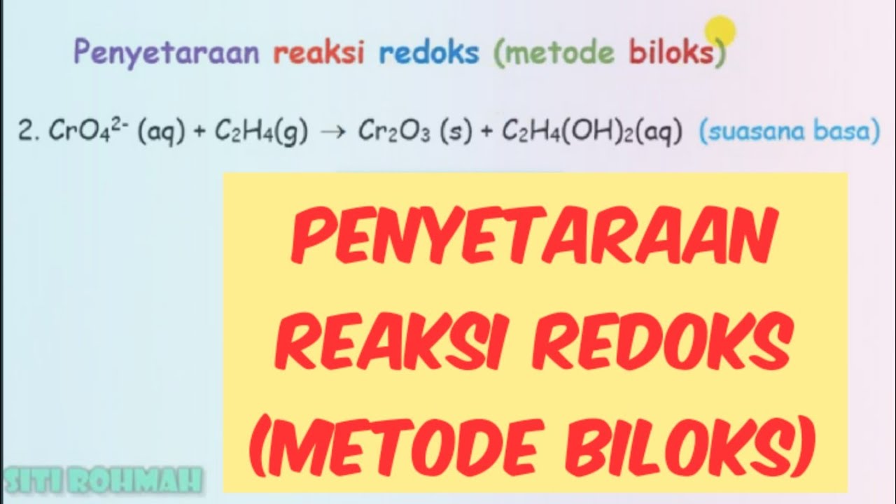 Penyetaraan Reaksi Redoks (Metode Biloks ) - kimia - YouTube