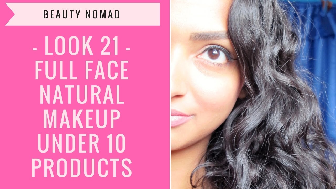 Fast Natural Makeup Tutorial with LESS THEN 10 Products! - YouTube