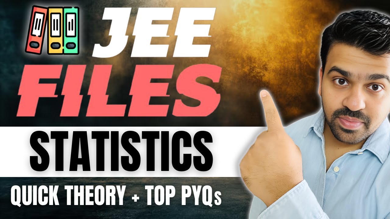 Statistics | JEE FILES - Quick Theory + TOP PYQs #jee1 #jee2025 # ...
