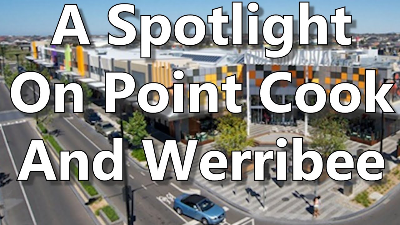 A Spotlight On Point Cook And Werribee - YouTube