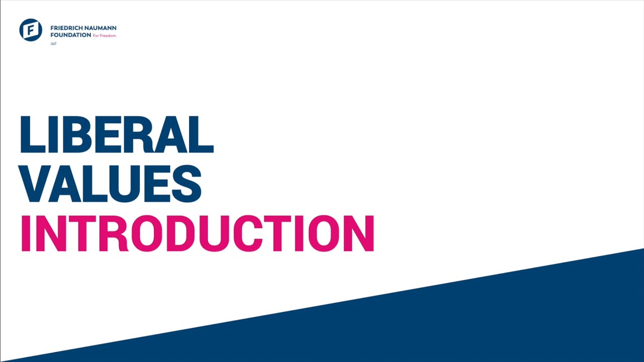 Liberal Values: Introduction - YouTube