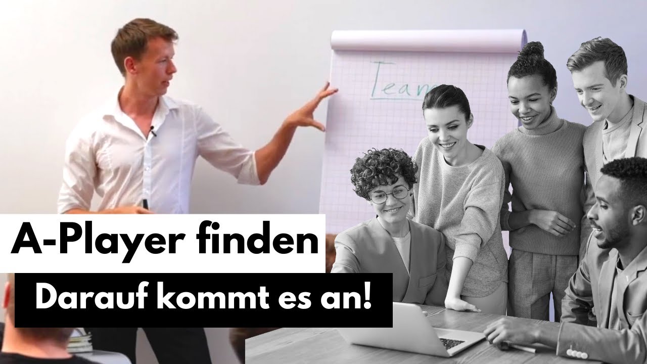 A-Player finden: Worauf es beim perfekten Team ankommt. - YouTube