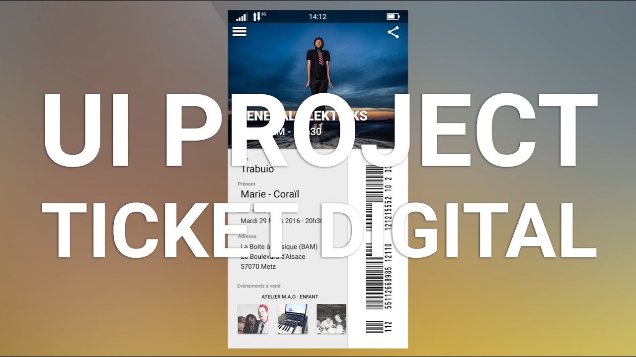 UI PROJECT | #018 - Ticket virtuel - YouTube