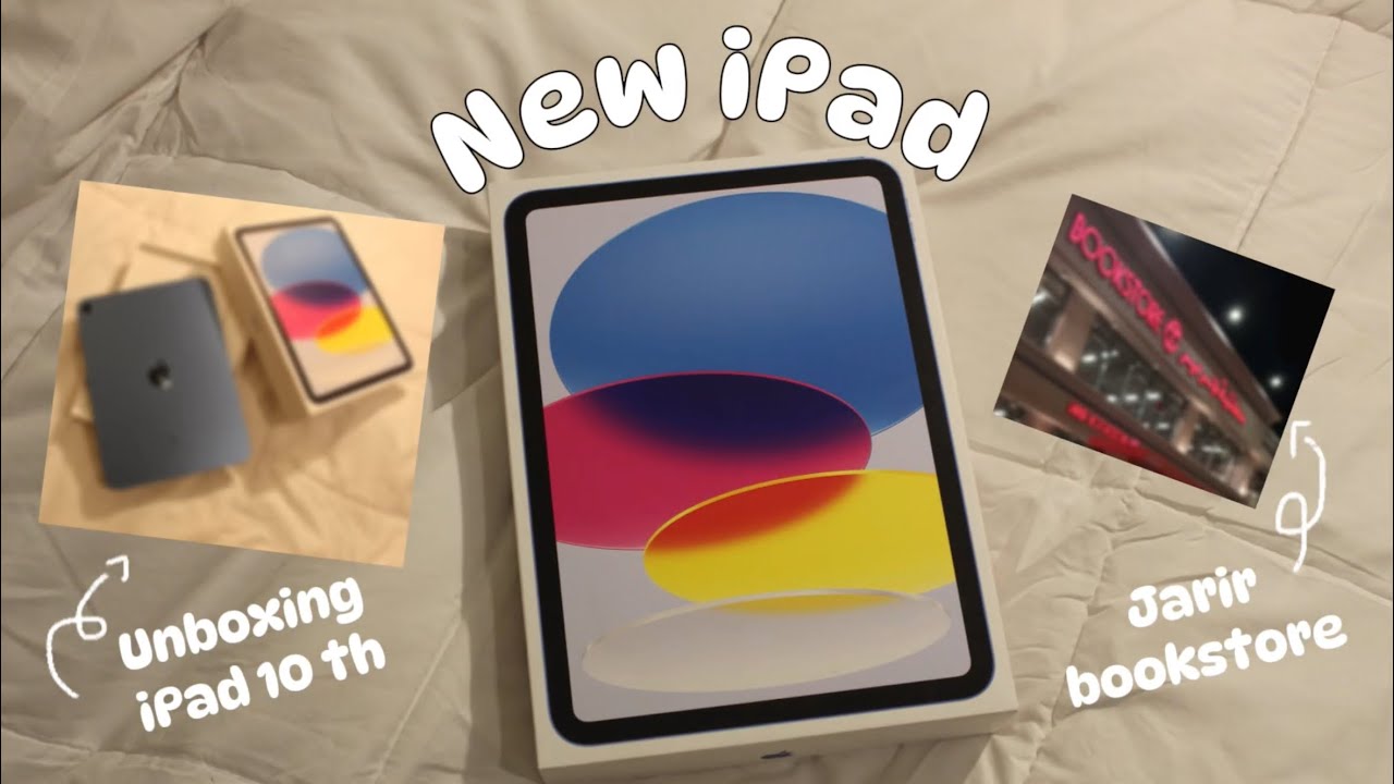‏Short vlog " Jarir bookstore " unboxing iPad " iPad 10 th" ايباد الجيل ...