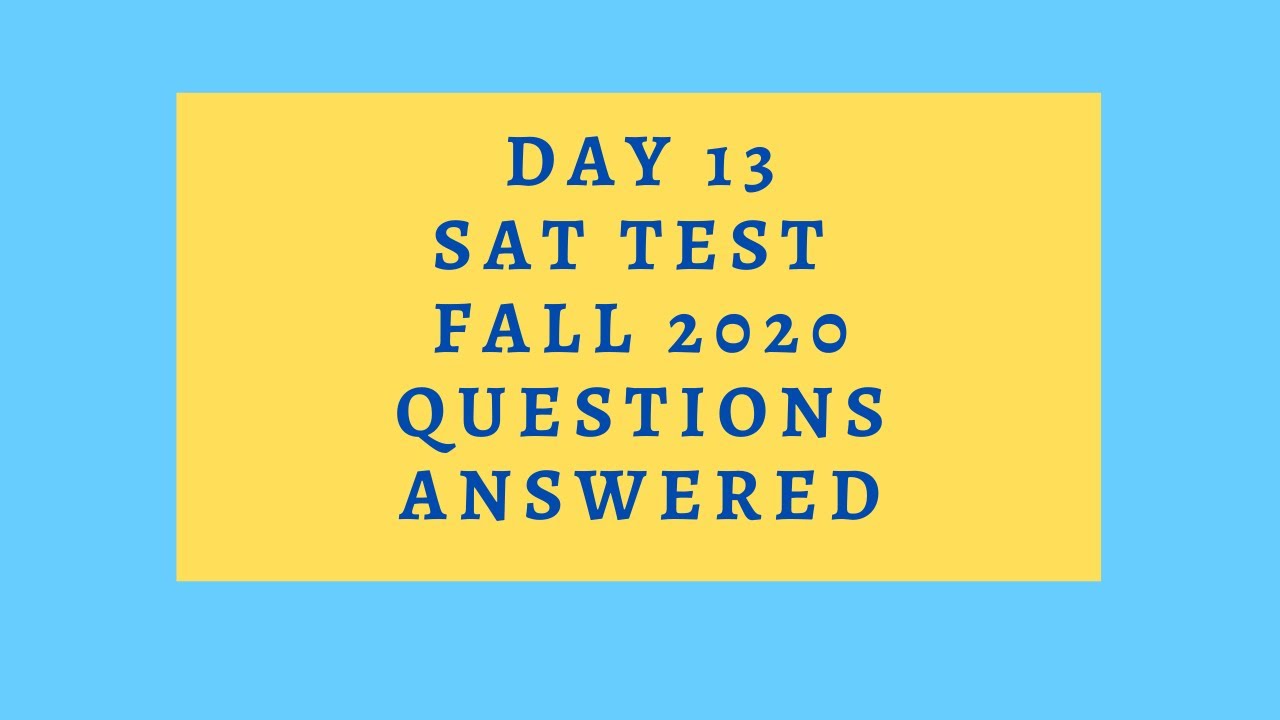 SAT Fall 2020 Questions Answered - YouTube