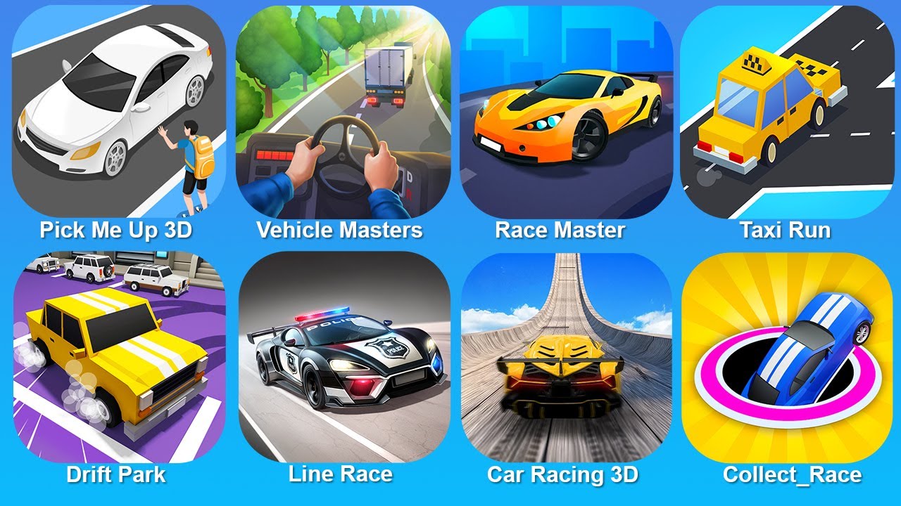 Pick Me Up 3D, Vehicle Masters, Race Master, Taxi Run, Drift Park, Line ...