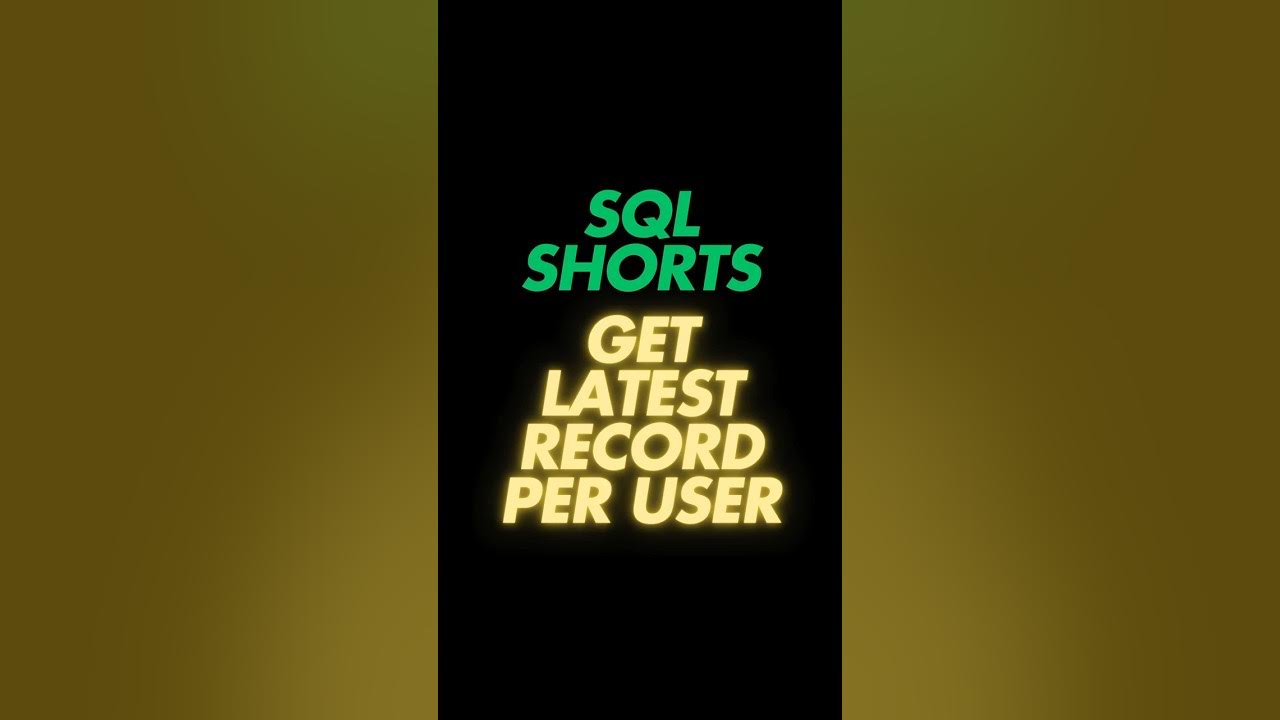 Get the Latest Record for Each User in SQL - YouTube