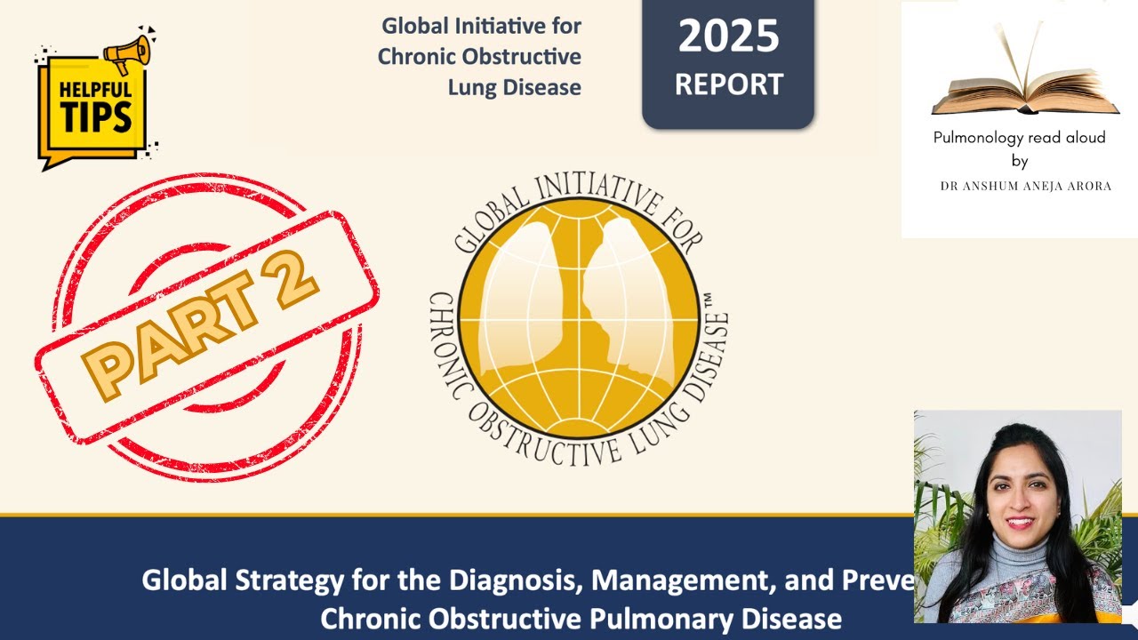 PART 2 GOLD 2025 Guidelines for COPD: Treatment Updates - YouTube