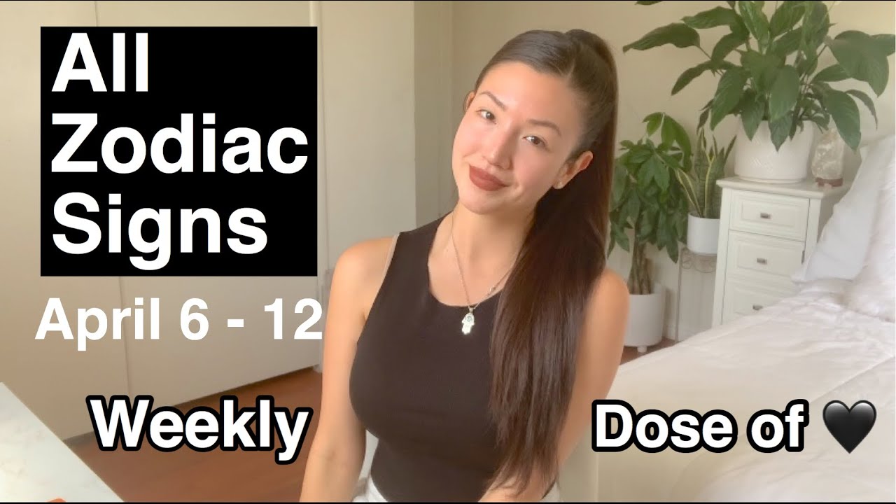 WEEKLY Dose of Love for each ZODIAC🕊APRIL 6 - 12 ♡NicLoves - YouTube
