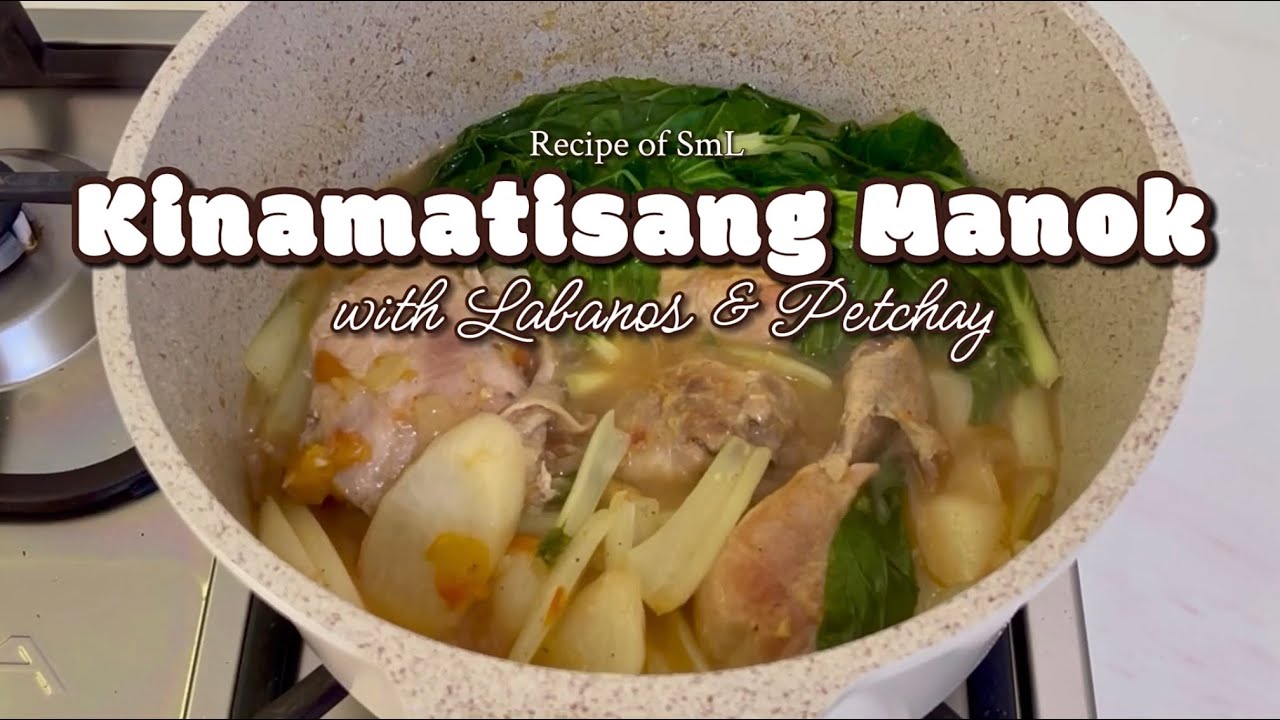 Chicken Recipe “Kinamatisang Manok with Labanos & Petchay” - YouTube