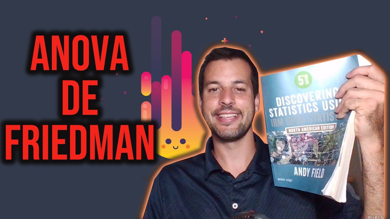 ANOVA de Friedman | Clase #19: Curso Estadística Inferencial Aplicada ...