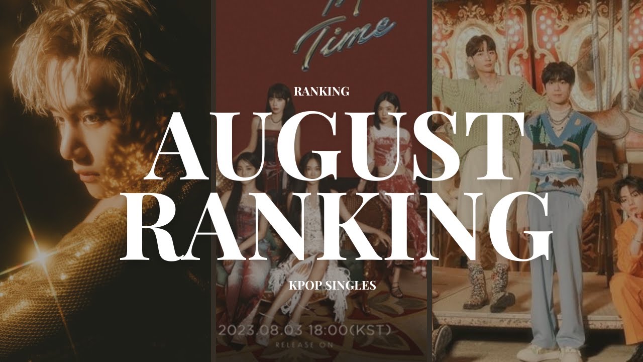 MONTHLY RANKING | Ranking August 2023 Kpop Songs - YouTube