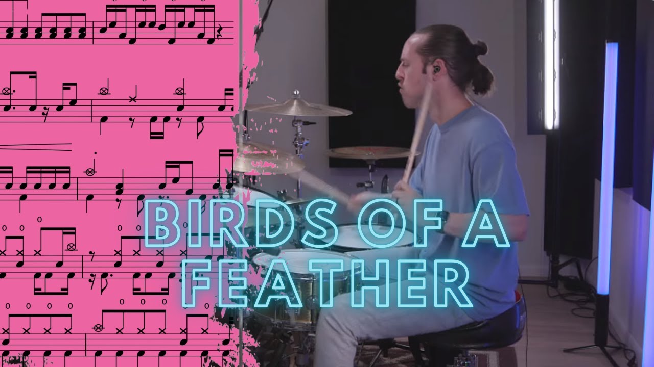 Birds of a Feather 鼓譜 Drumtabs by Matt Chancey ドラム楽譜 - YouTube