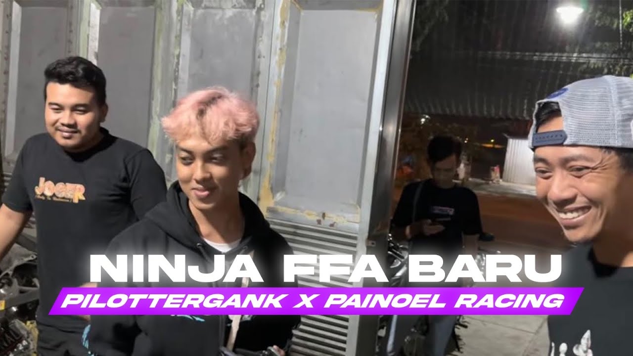 NINJA FFA BARU KOLABORASI SAMA TETANGGA PAINOL RACING SEMOGA MAKSIMAL ...