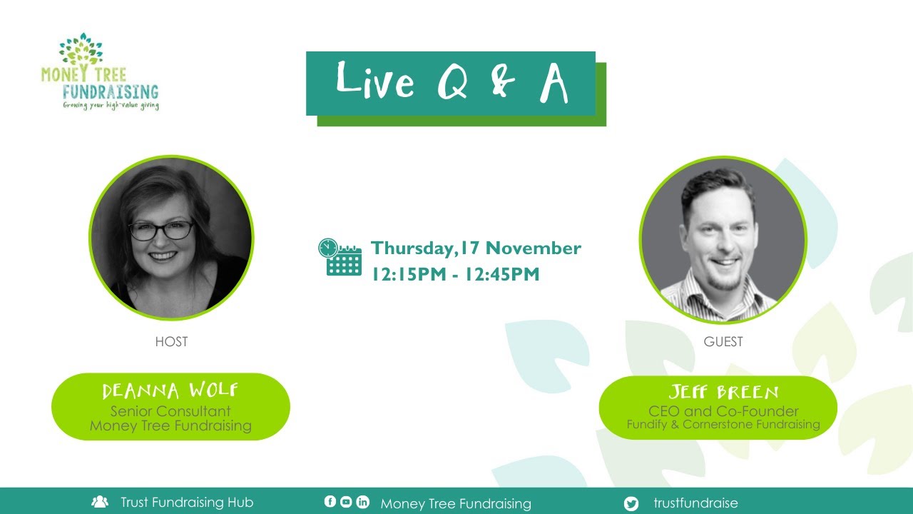 Money Tree Fundraising Live Q&A with Deanna Wolf and Jeff Breen ...