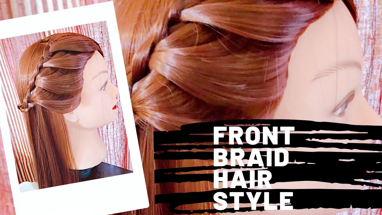 Easy FRONT BRAID || HAIR TUTORIAL - YouTube