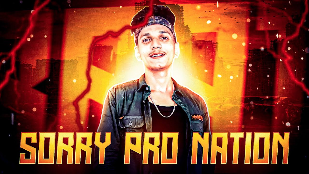 SORRY @PRO-NATION 😔🙏 || THE TRUTH || - YouTube