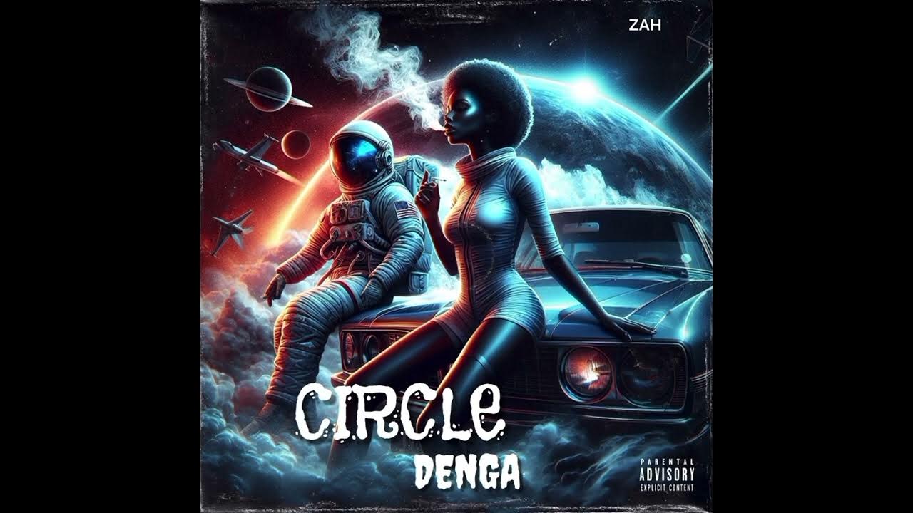 Denga-Circle (official Audio) - YouTube