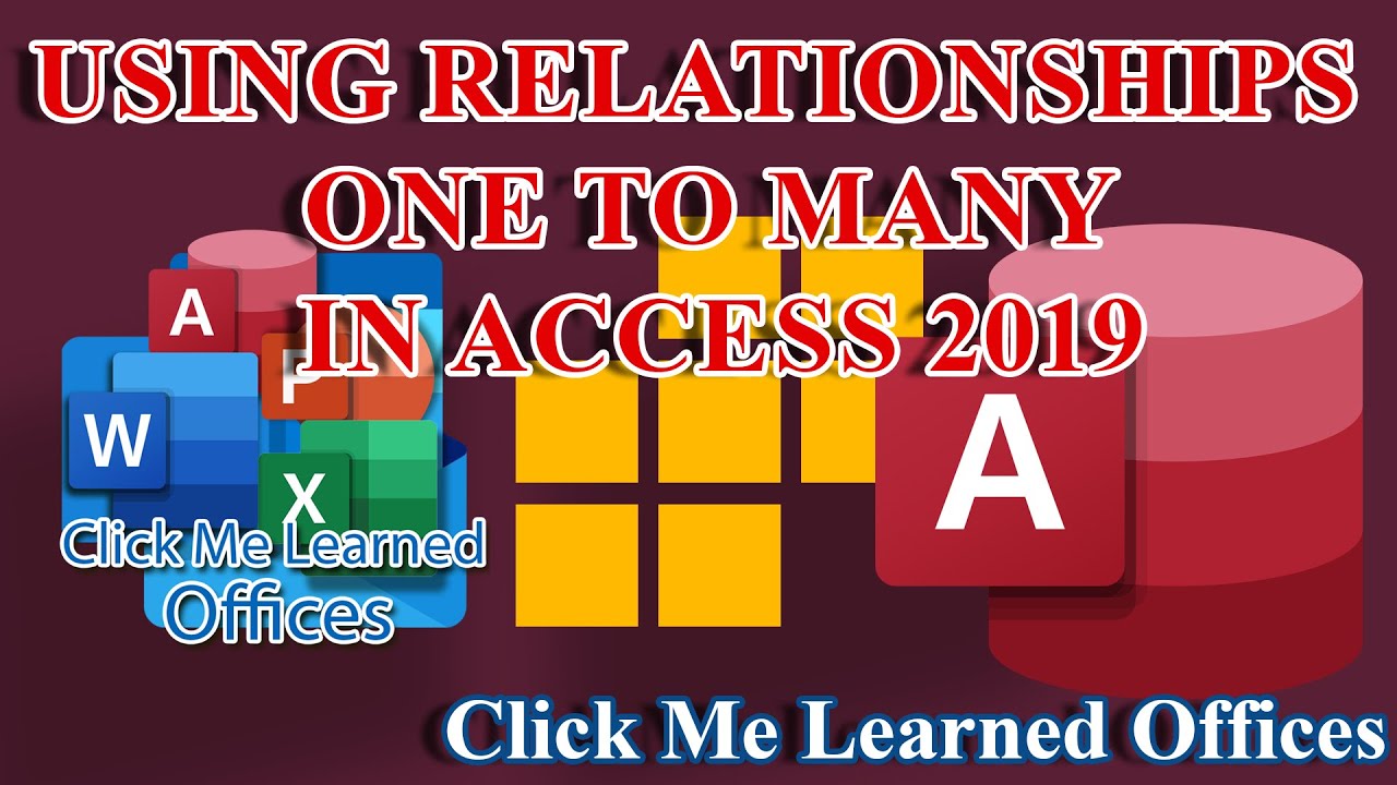 #37-Using Relationships One to Many in Access 2019 ...