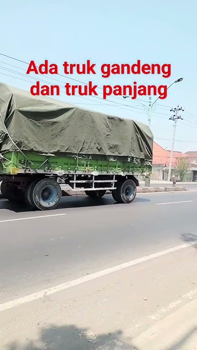truk gandeng dan truk panjang - YouTube