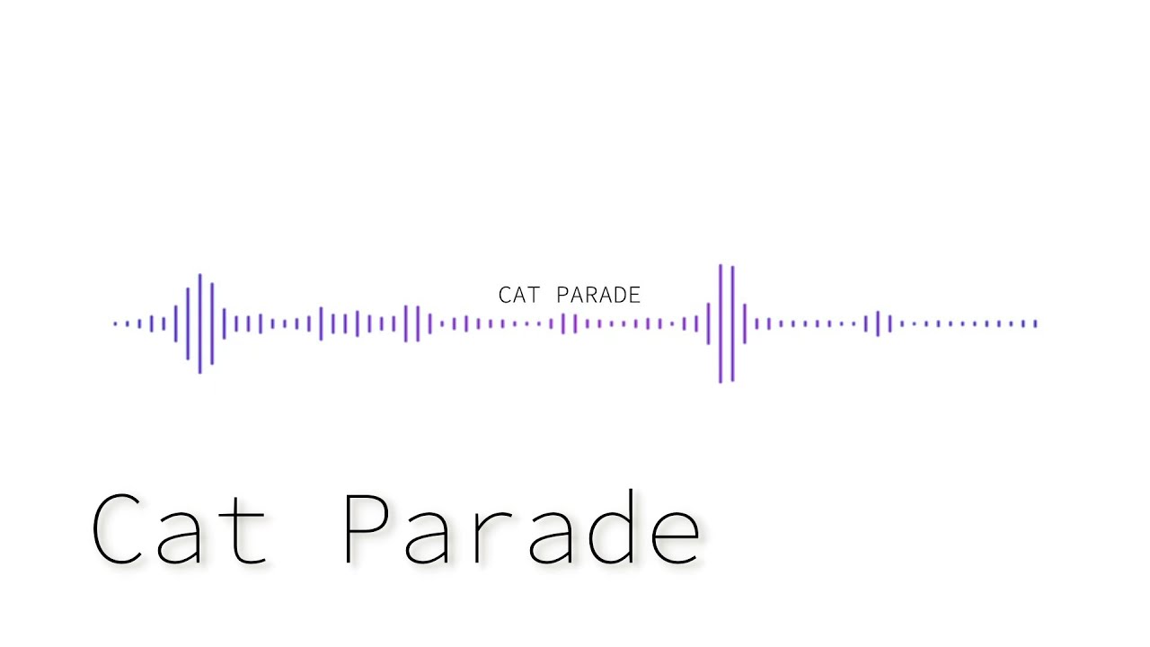 【BGM】 Cat Parade - YouTube