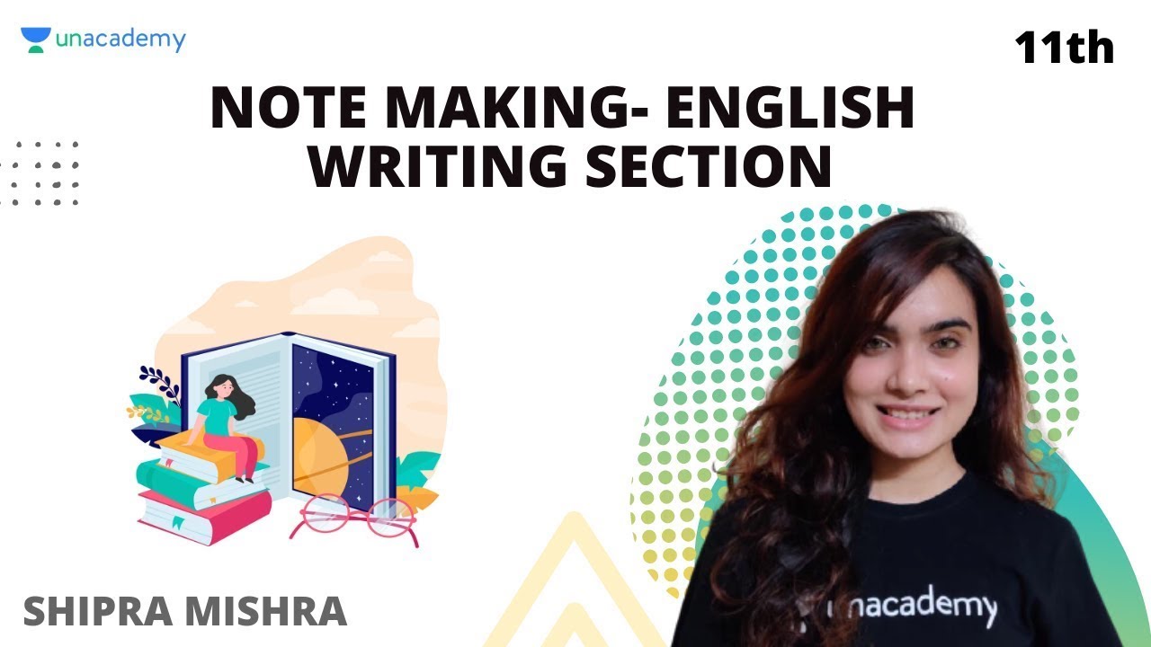[Class 11 | English] Note Making - English Writing Section | Shipra ...