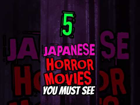 MUST SEE! Japanese Horror Movies😱