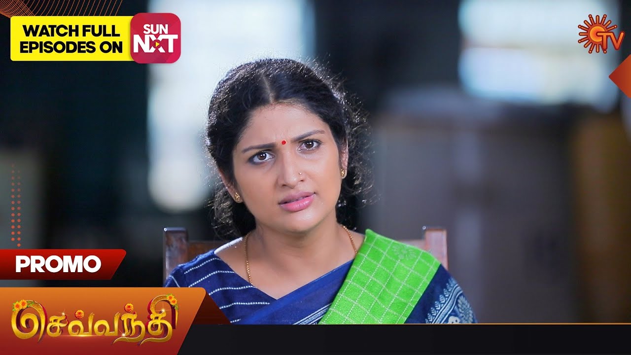 Sevvanthi - Promo | 27 May 2023 | Sun TV Serial | Tamil Serial - YouTube