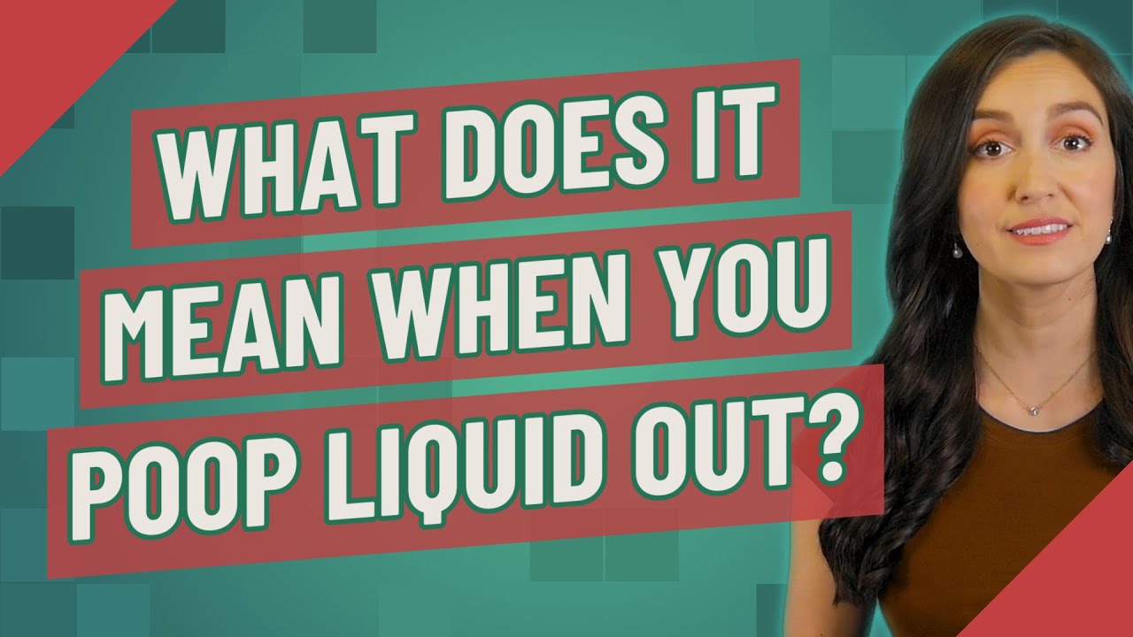 What does it mean when you poop liquid out? - YouTube
