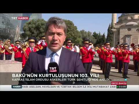 BAKÜ'NÜN KURTULUŞUNUN 103  YILI  -TRT HABER