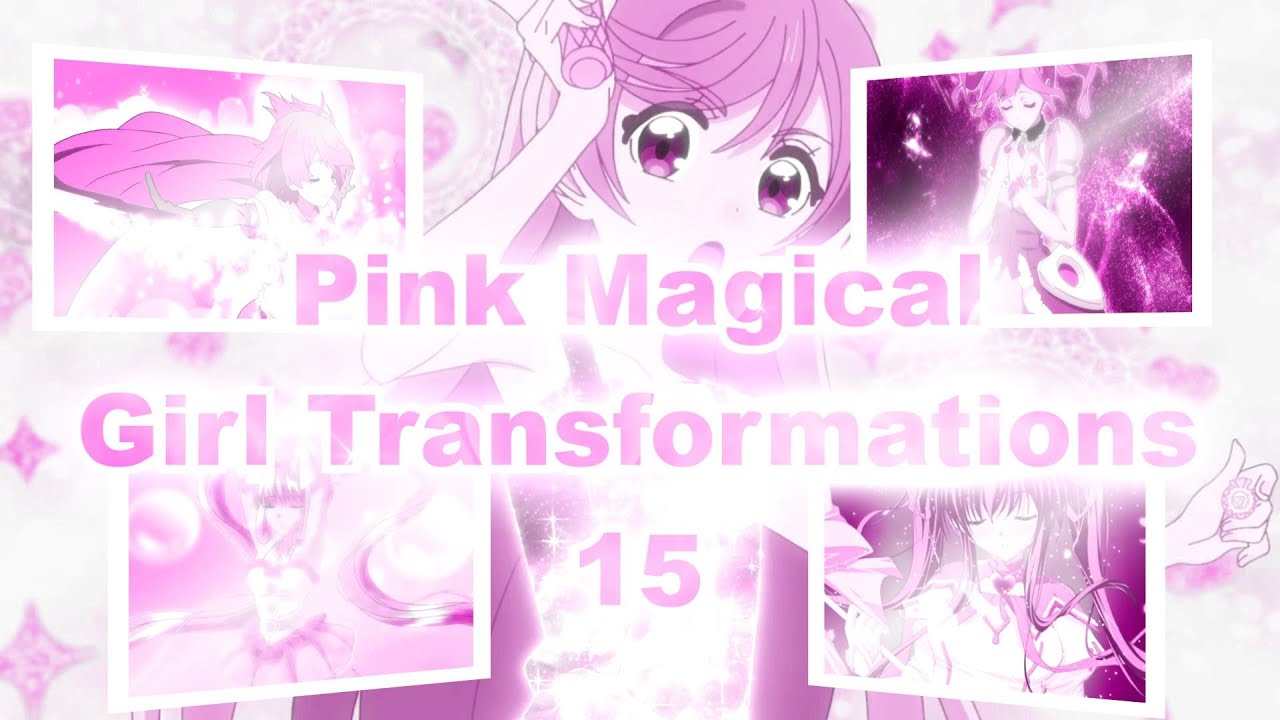 Pink Magical Girl Transformations 15 - YouTube