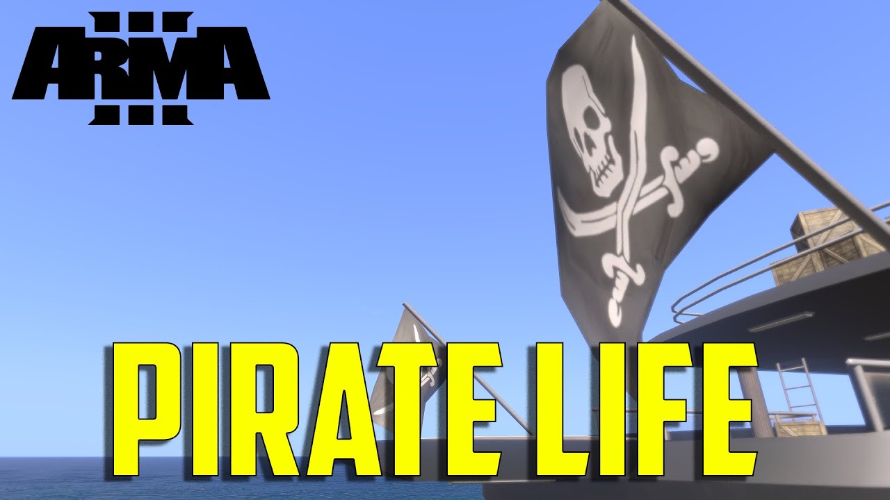 ARMA 3 Project Life - Pirate Life - YouTube