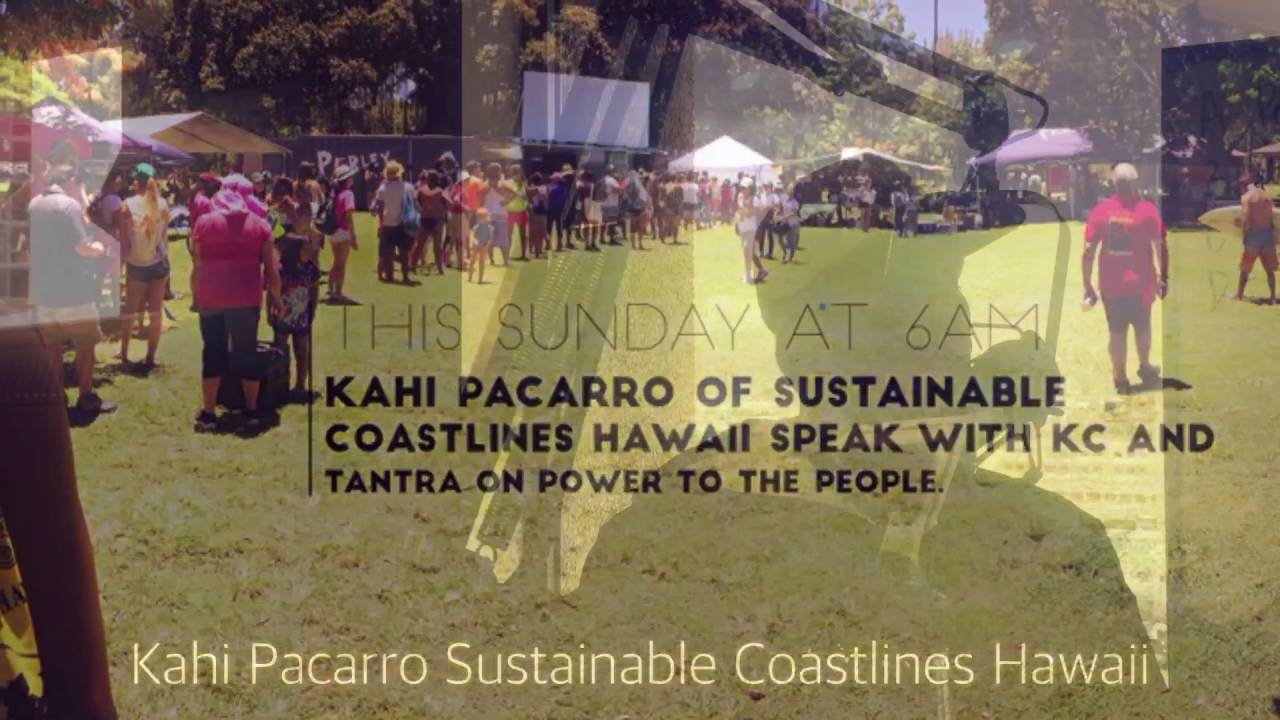 Kahi Pacarro of Sustainable Coastlines Hawaii on Power 104.3 - YouTube