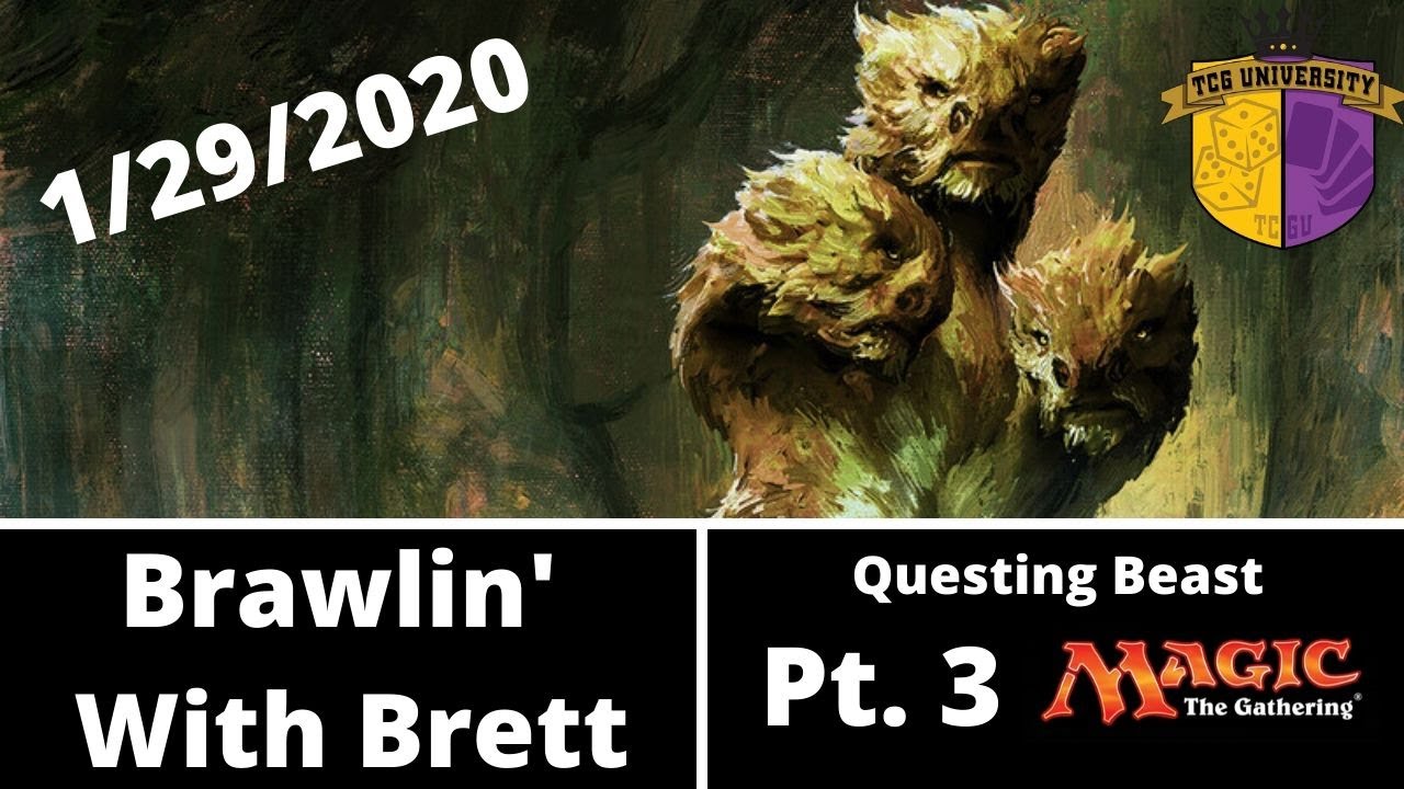 Questing Beast (Pt.3) | Brawlin' With Brett | 1/29/20 - YouTube
