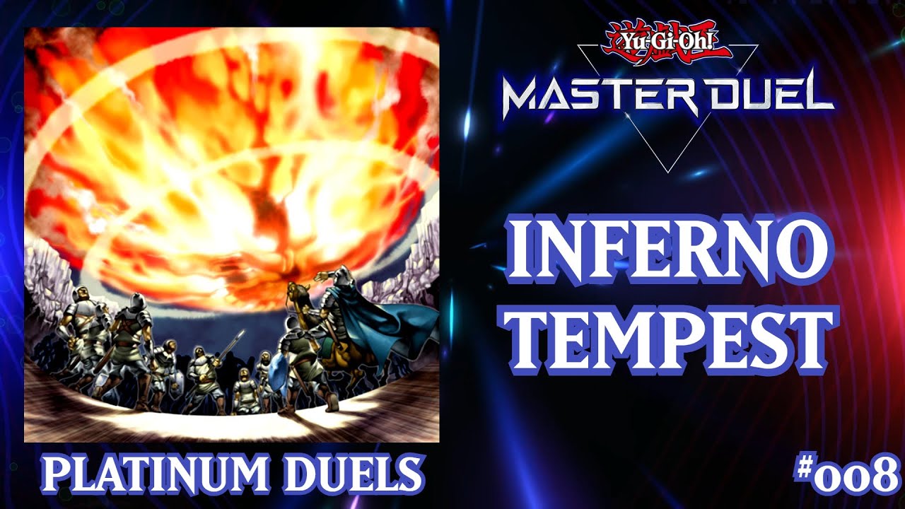 Inferno Tempest | Platinum Duels | Master Duel - YouTube
