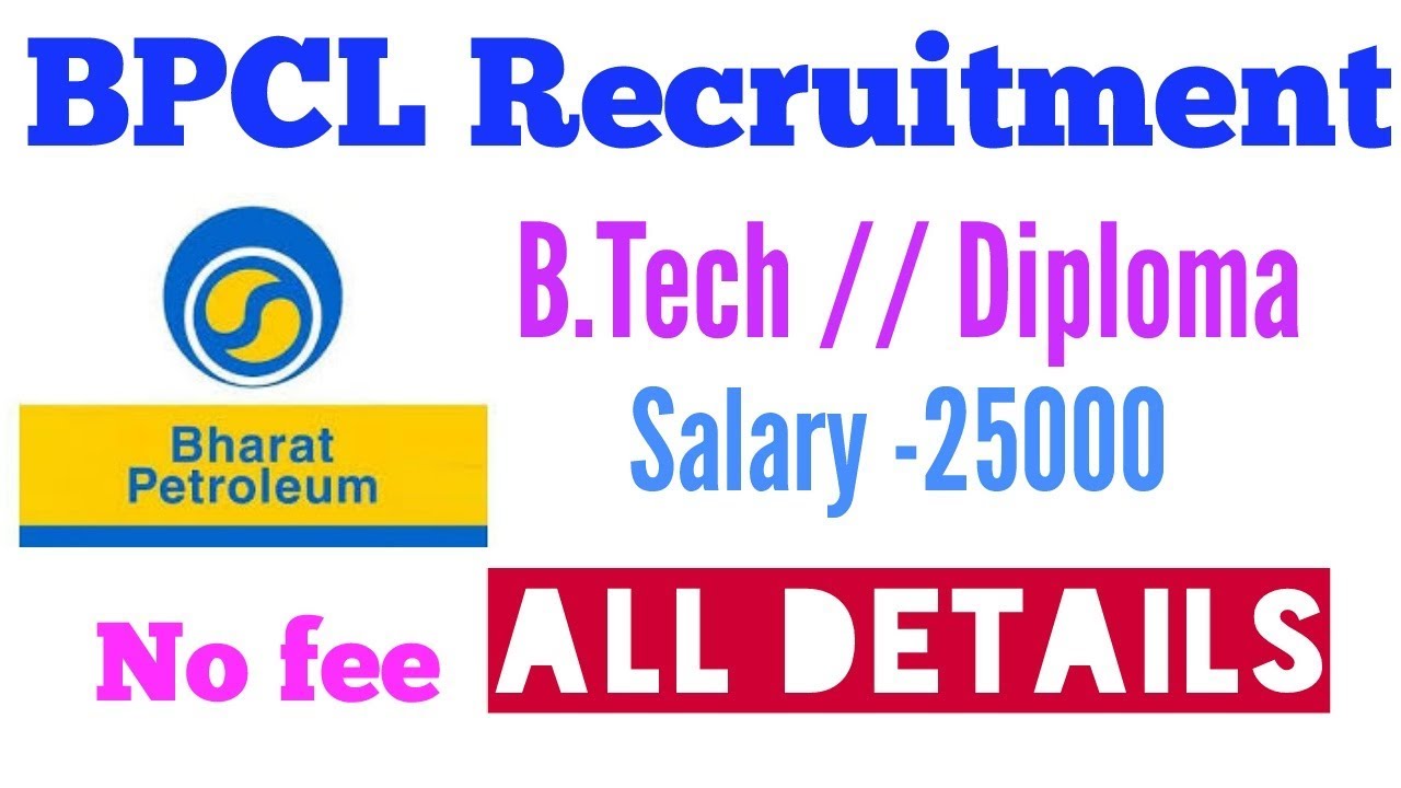 BPCL ( Bharat Petroleum Corporation Ltd ) Recruitment - B.tech ...
