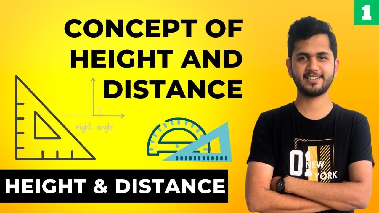 || HEIGHT & DISTANCE BASIC CONCEPTS 01 || Mastering Height and Distance ...