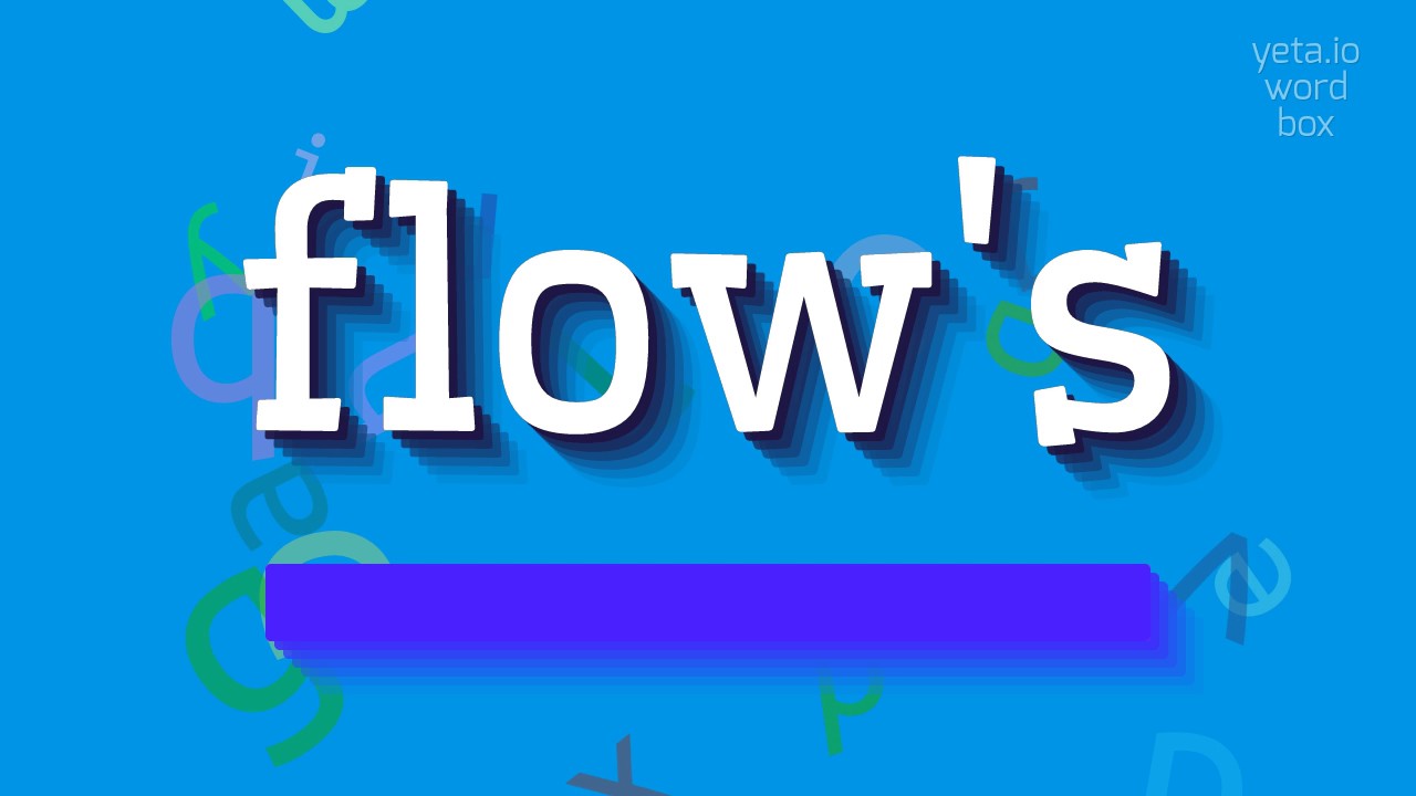 How to say "flow's"! (High Quality Voices) - YouTube