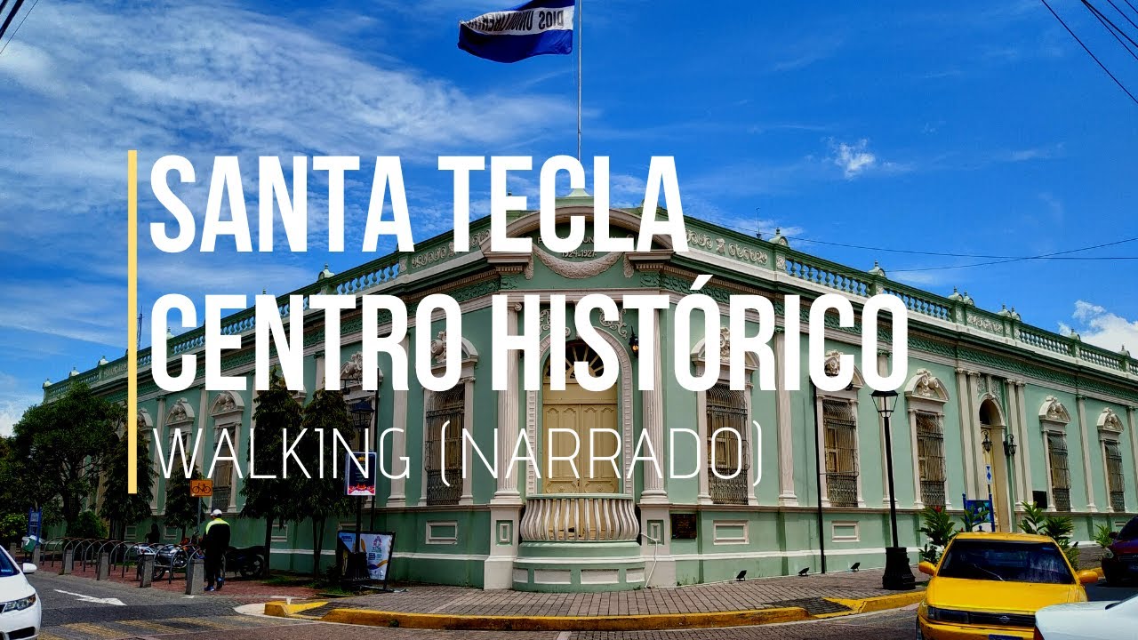 (Narrado) Caminata en Centro Histórico Santa Tecla, El Salvador. Paseo ...