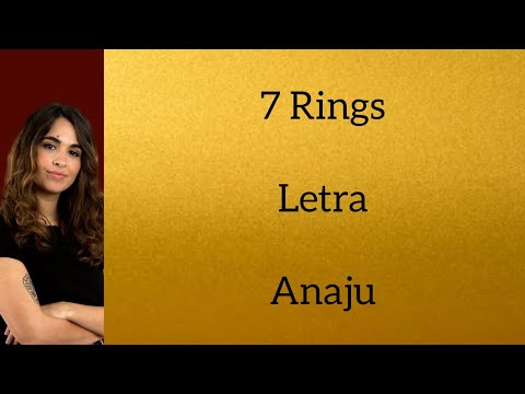 7 RINGS/LETRA/ANAJU