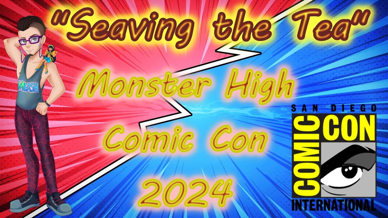 Monster High Comic Con 2024/ San Diego Comic Con/ Noticas Monster High ...