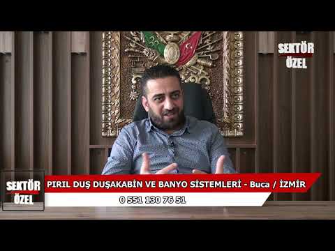 PIRIL DUŞ DUŞAKABİN VE BANYO SİSTEMLERİ - BUCA/İZMİR