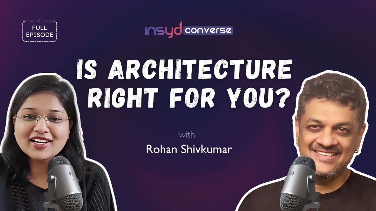 Is Architecture Right for You? | Rohan Shivkumar on Career and ...