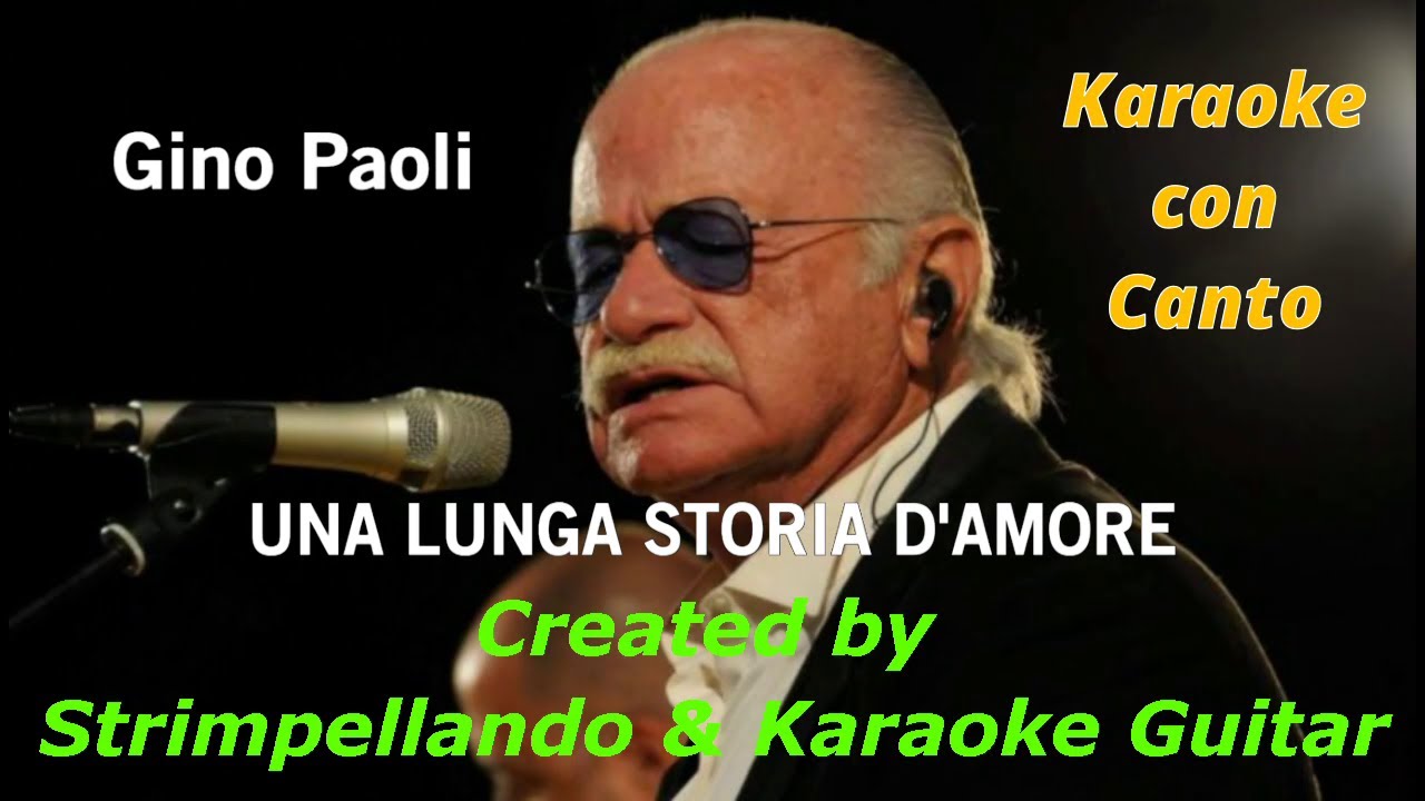 Gino Paoli Una lunga storia d’amore Karaoke con Canto - YouTube
