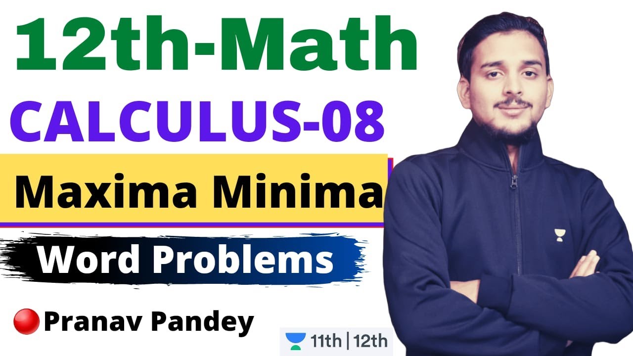 Calculus-8 | Application of Derivatives | Word Problems | Class 12 Math ...