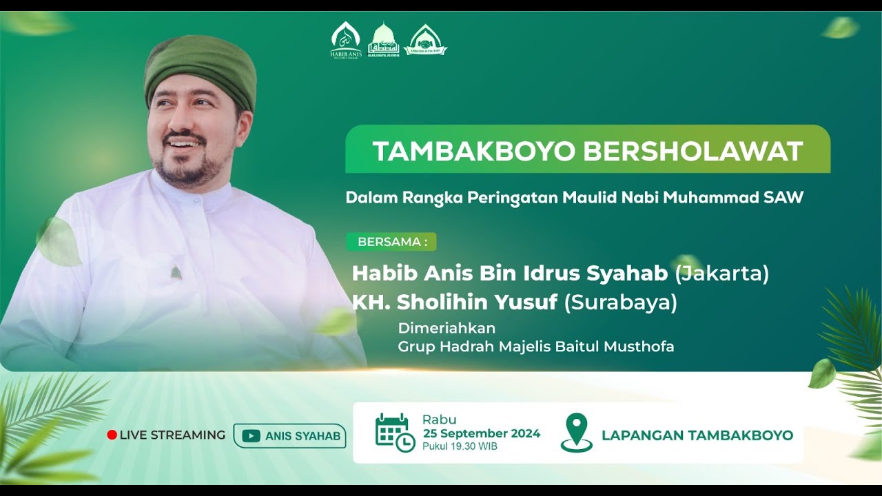 LIVE STREAMING - TAMBAKBOYO BERSHOLAWAT BERSAMA HABIB ANIS SYAHAB FEAT ...