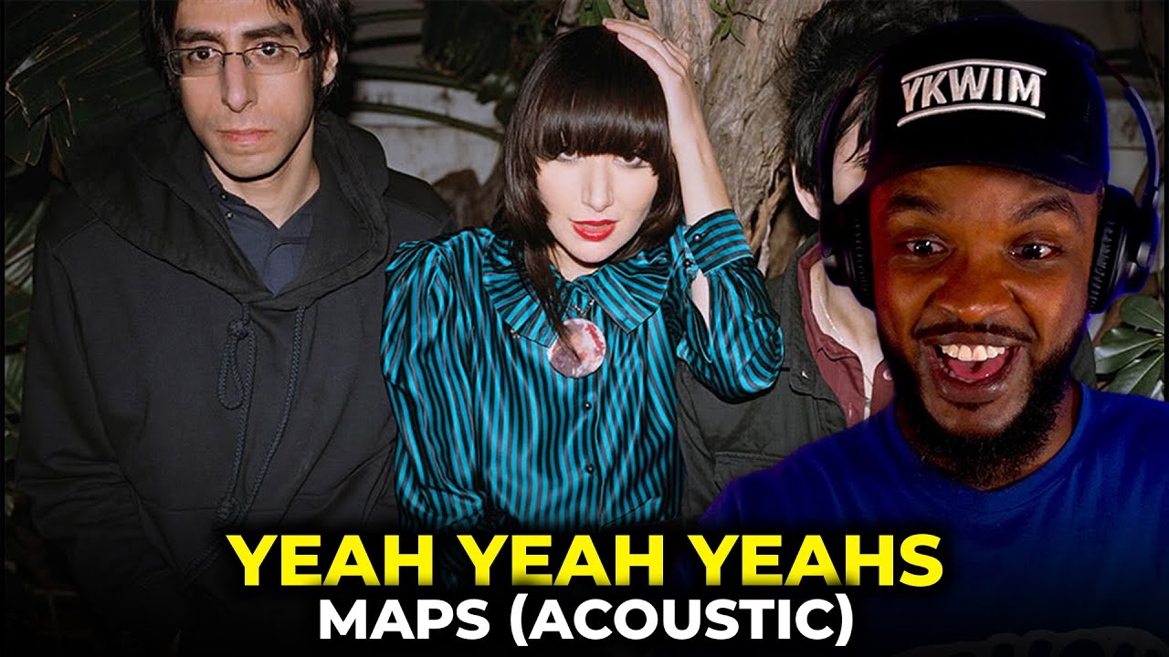 🎵 Yeah Yeah Yeahs - Maps acoustic REACTION - YouTube