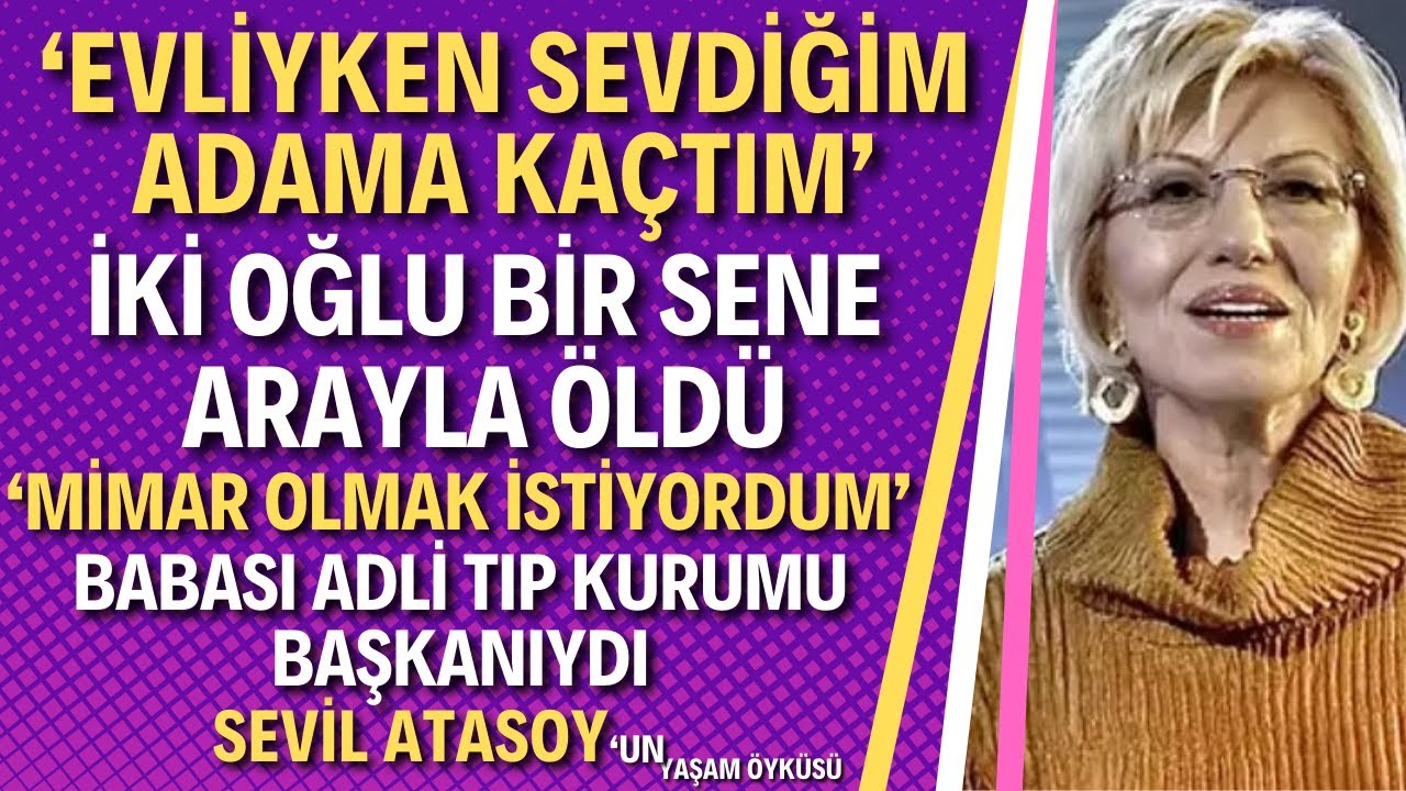 SEVİL ATASOY | Kanıt Dizisiyle Tanıdığımız Prof. Dr. Sevil Atasoy ...