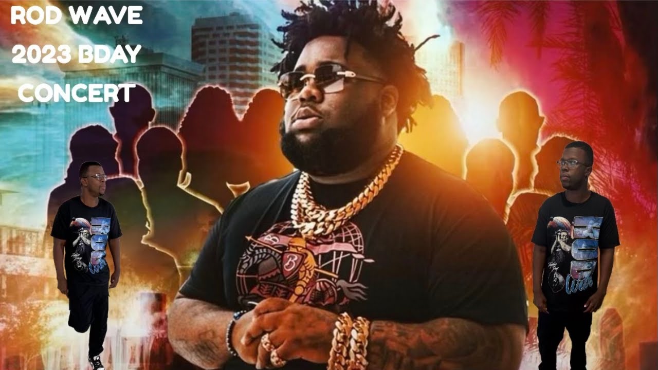 ROD WAVE BIRTHDAY CONCERT 2023 - YouTube